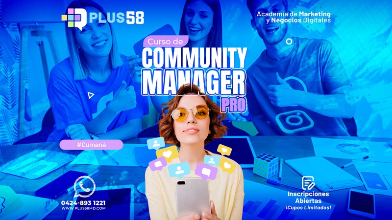 Curso de Community Manager Pro en Cumaná - Plus58: Academia de Marketing y Negocios Digitales